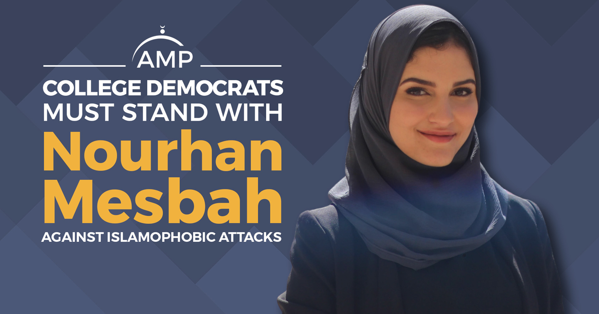 AMP & Muslim Advocacy groups stand w/ Nourhan Mesbah | AMP