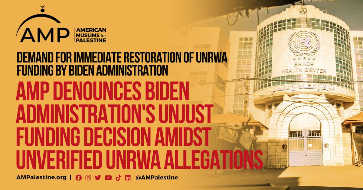 Demand for Immediate Restoration of UNRWA Funding by Biden ...